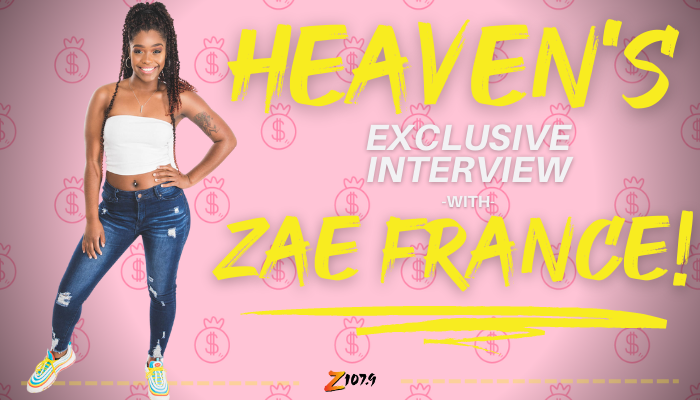Z1079's Heaven Interviews Zae France!